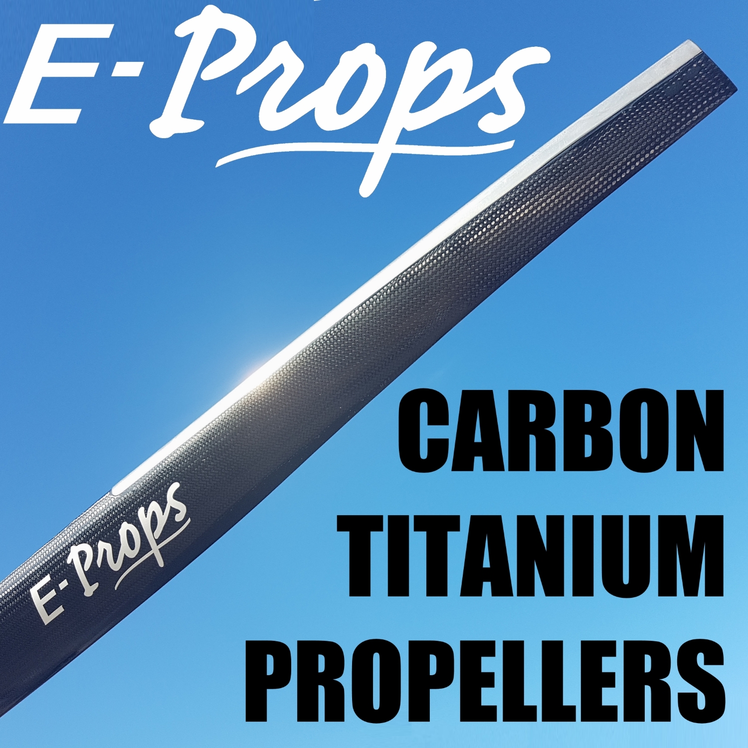 E-Props on LSA Market Place by Dan Johnson - E-PROPS Carbon-Titanium ...